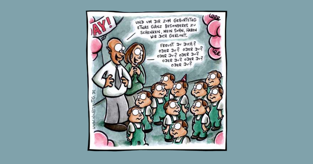 NICHTLUSTIG-Cartoon: KLON