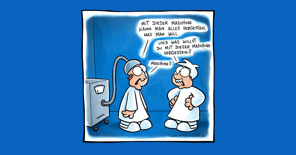 NICHTLUSTIG-Cartoon: VERGESSEN