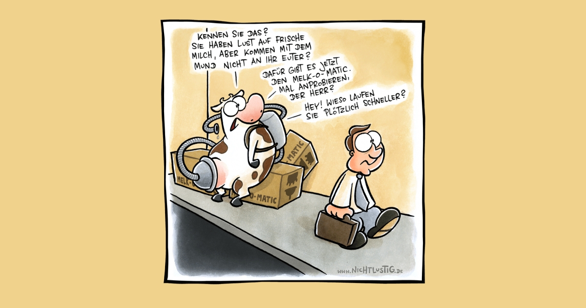 NICHTLUSTIG-Cartoon: MELK-O-MATIC