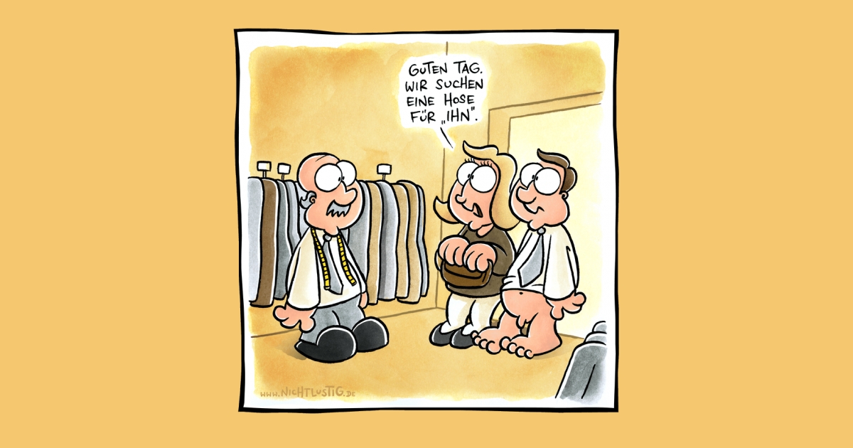 NICHTLUSTIG-Cartoon: FÜR IHN